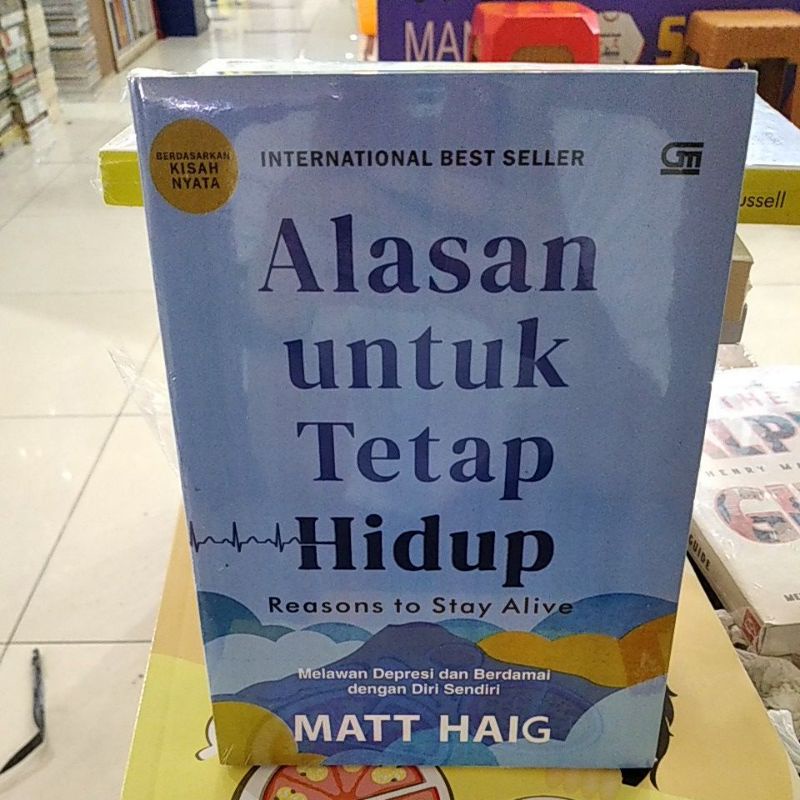 Jual ALASAN UNTUK TETAP HIDUP REASONS TO STAY ALIVE MELAWAN DEPRESI DAN ...