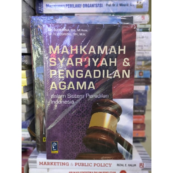 Jual Mahkamah Syariah Dan Pengadilan Agama Dalam Sistem Peradilan Indonesia Dr Sufiarina Sh 