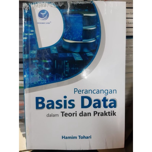 Jual Perancangan Basis Data Dalam Teori Dan Praktik - Hammim Tohari | Shopee Indonesia