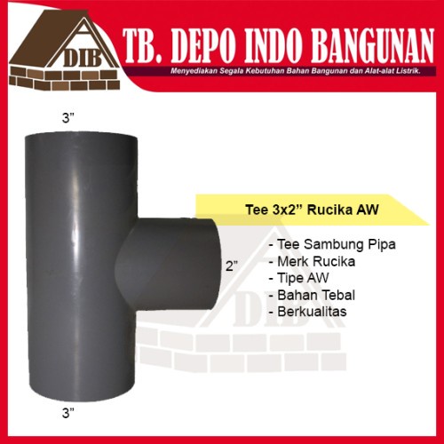 Jual TEE T SAMBUNGAN PIPA 3x2" IN INCH AW RUCIKA PVC FITTING CABANG 3 ...