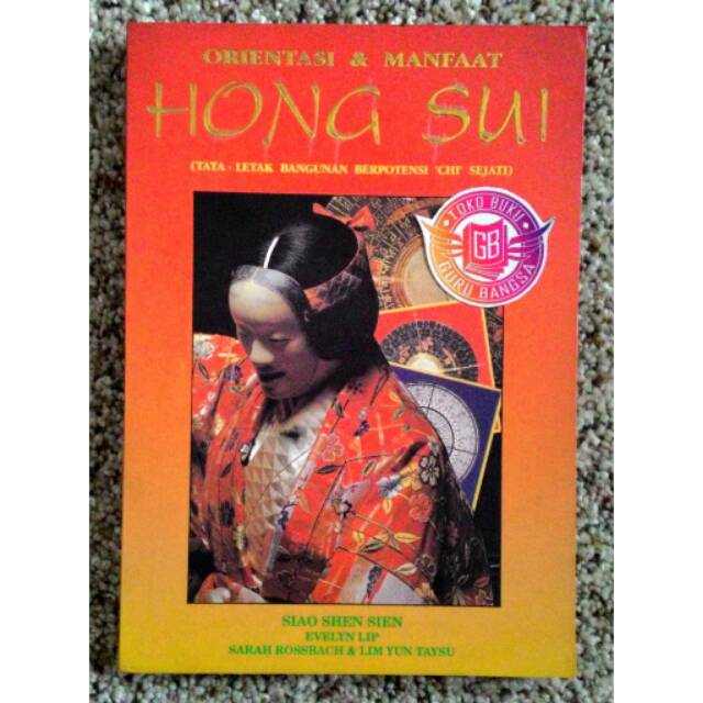 Jual Buku Orientasi & Manfaat Hong Sui (Tata Letak Bangunan Berpotensi ...