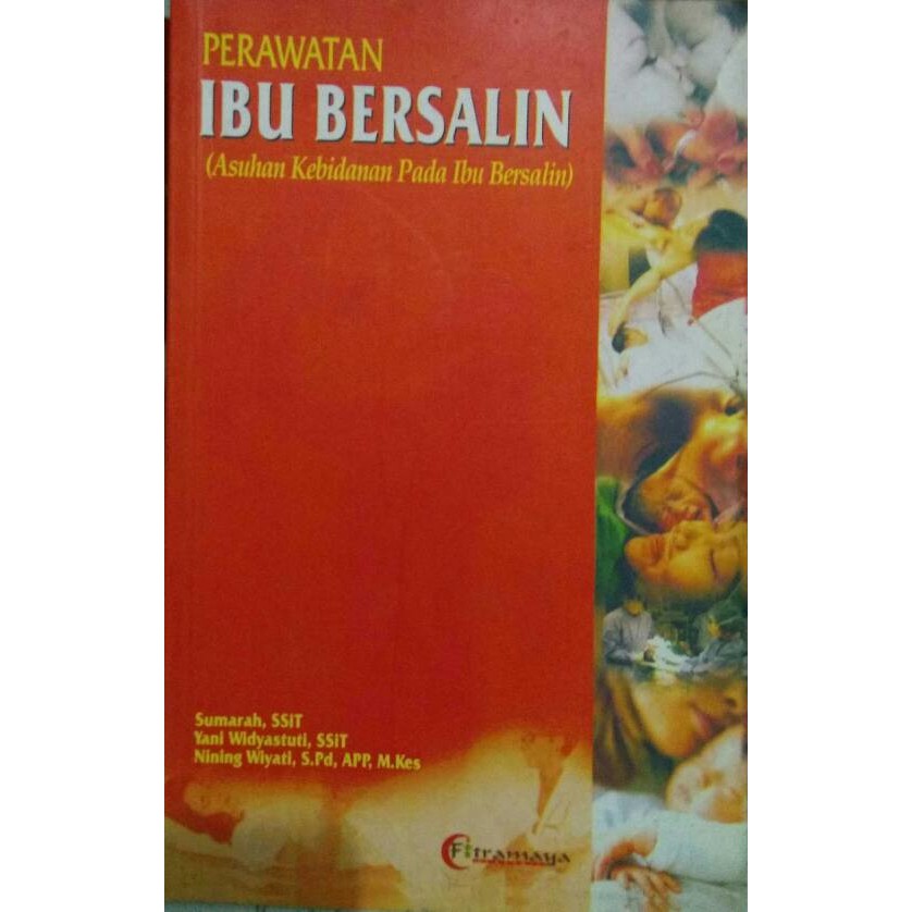 Jual PERAWATAN IBU BERSALIN(Asuhan Kebidanan Pada Ibu Bersalin ...
