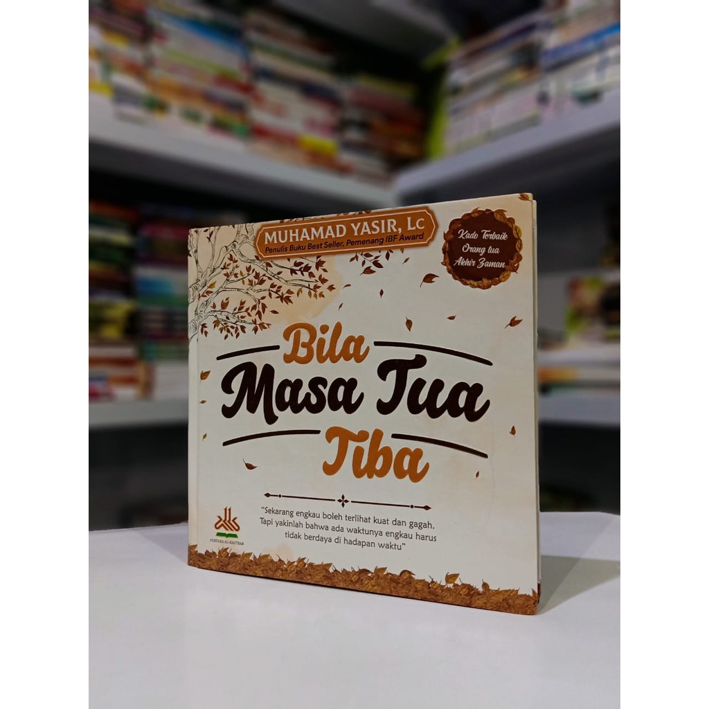 Jual Buku Bila Masa Tua Tiba | Shopee Indonesia