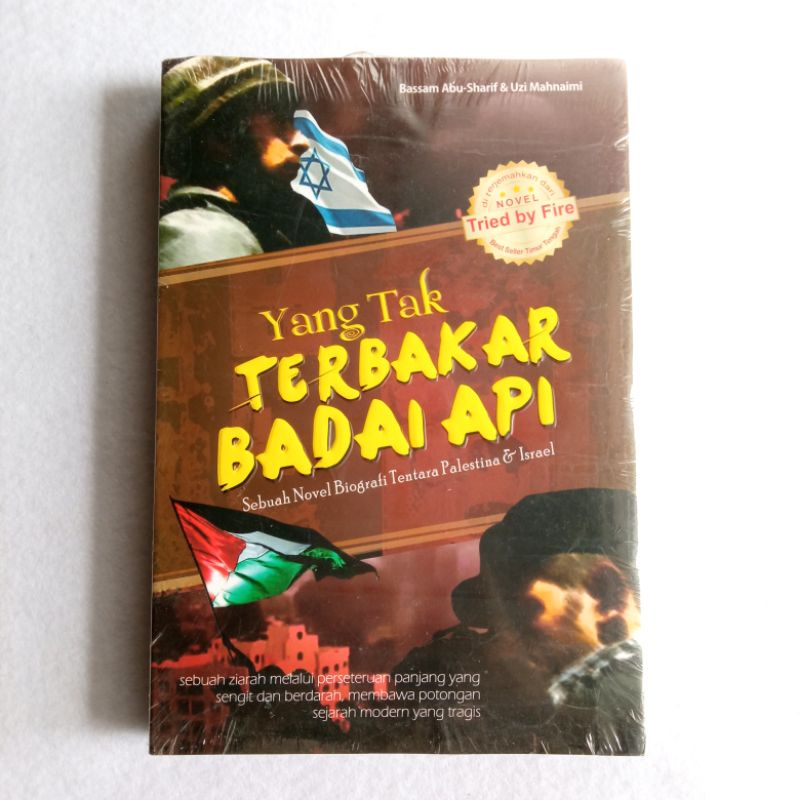 Jual Yang Tak Terbakar Badai Api - Bassam Abu Sharif & Uzi Mahnaimi ...