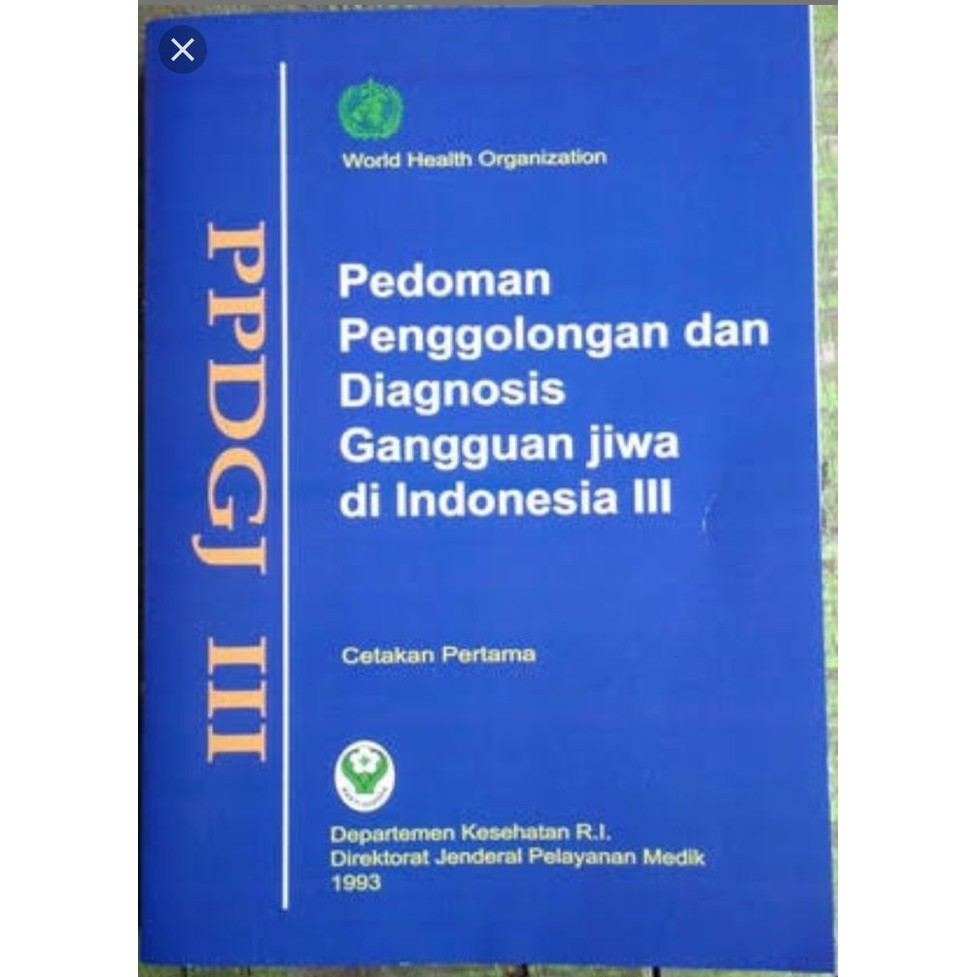 Jual Pedoman Penggolongan dan Diagnosis Gangguan Jiwa di Indonesia ...