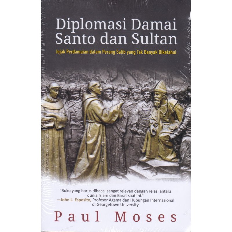 Jual Buku Diplomasi Damai Santo dan Sultan oleh Paul Moses | Shopee ...