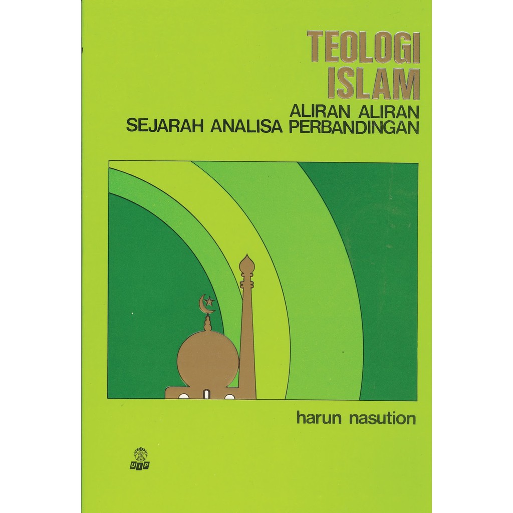Jual Buku Teologi Islam Aliran Aliran Sejarah Analisa Perbandingan Harun Nasution Shopee Indonesia 