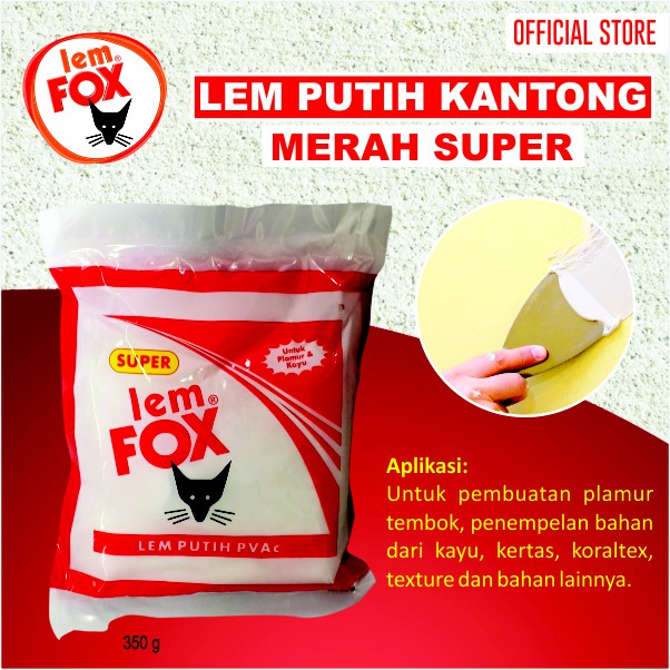 Jual Lem Fox PVAc Kantong merah super 350 Gram / Lem Putih Kantong ...