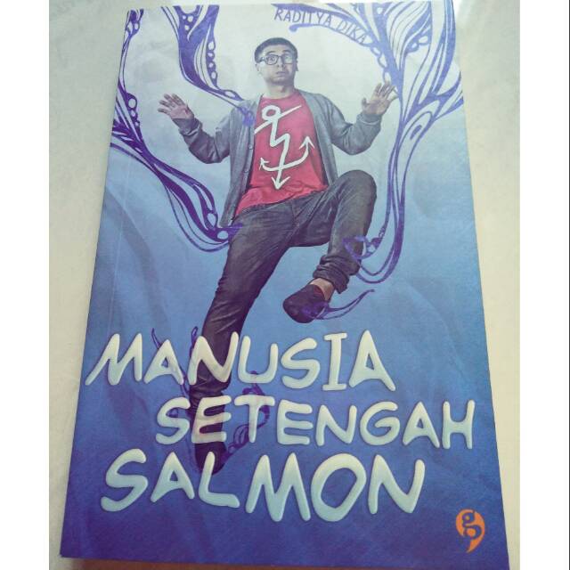 Jual Novel karya Raditya Dika. Manusia Setengah Salmon | Shopee Indonesia
