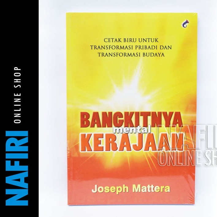 Jual Buku BANGKITNYA MENTAL KERAJAAN - JOSEPH MATTERA Rohani Book ...