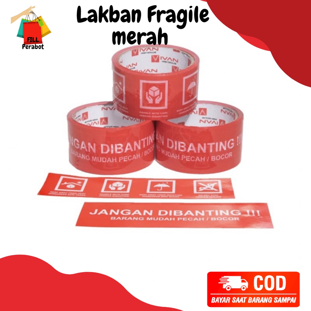 Jual LAKBAN FRAGILE MERAH / LAKBAN JANGAN DIBANTING / WARNA MERAH ...