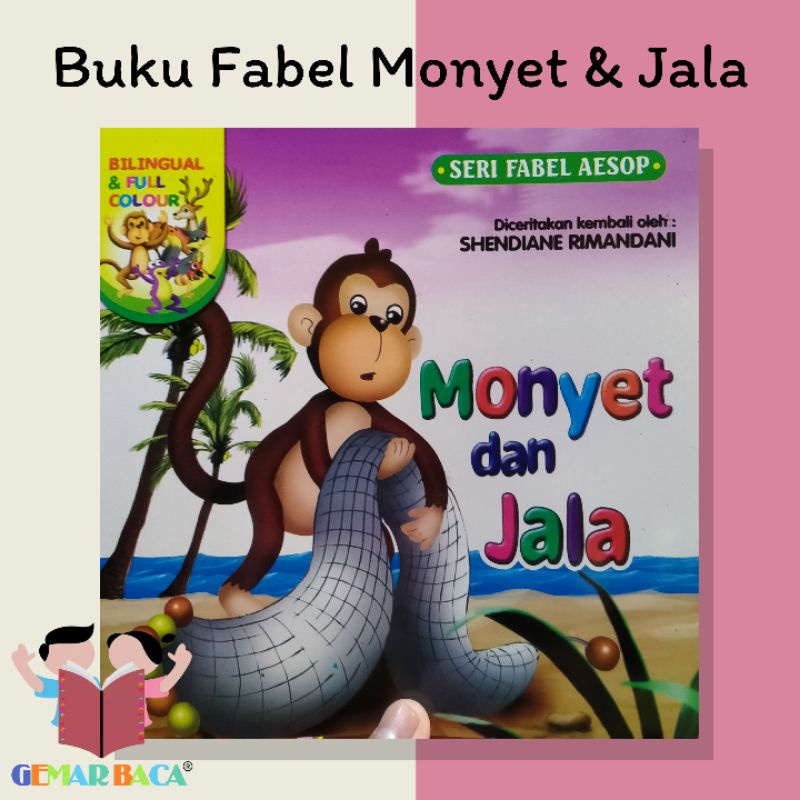 Jual Buku Dongeng Monyet Dan Jala Seri Fabel Bilingual Full Color ...
