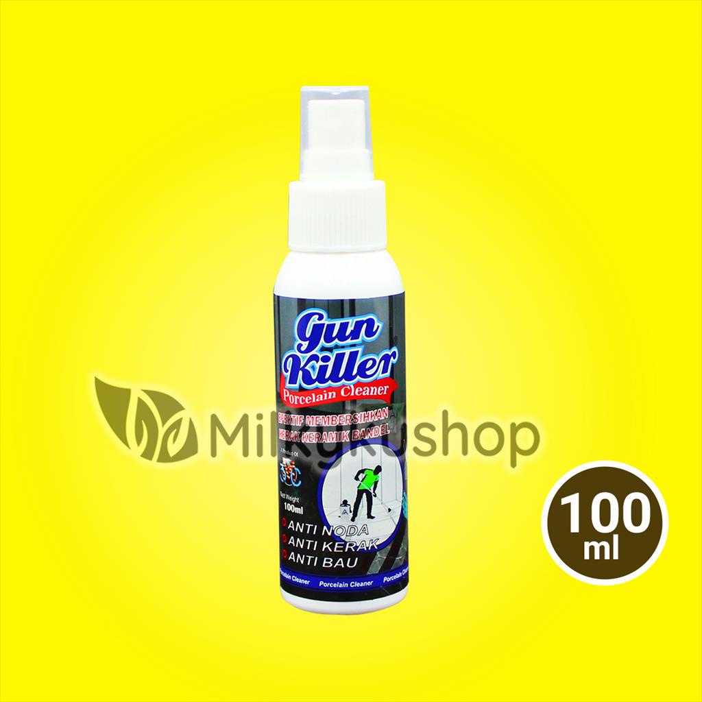 Jual GUN KILLER PORCELAIN CLEANER 100 ML PEMBERSIH KERAMIK LANTAI ...