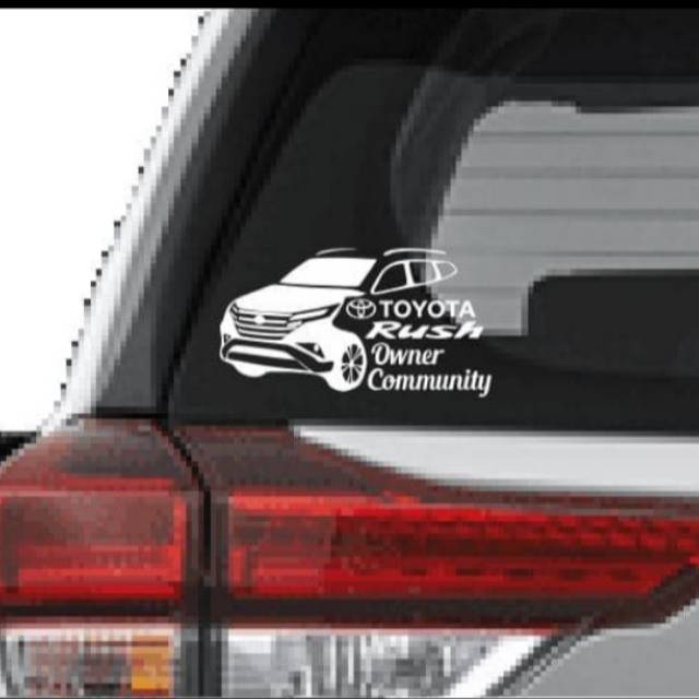 Jual Stiker Mobil Toyota Rush Owner Community cutting sticker Club Car ...