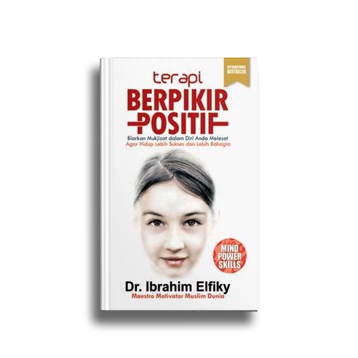 Jual Buku Terapi Berpikir Positif - Dr. Ibrahim Elfiky (Original/Sc ...