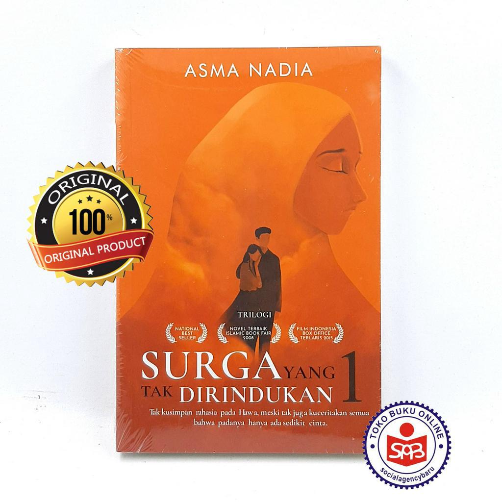 Jual Surga Yang Tak Dirindukan - Asma Nadia | Shopee Indonesia