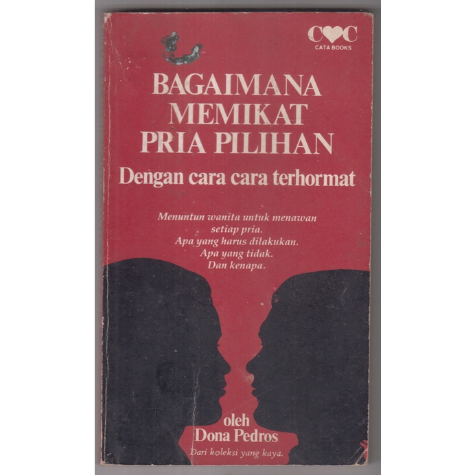 Jual BUKU DONA PEDROS - BAGAIMANA MEMIKAT PRIA PILIHAN DENGAN CARA CARA ...