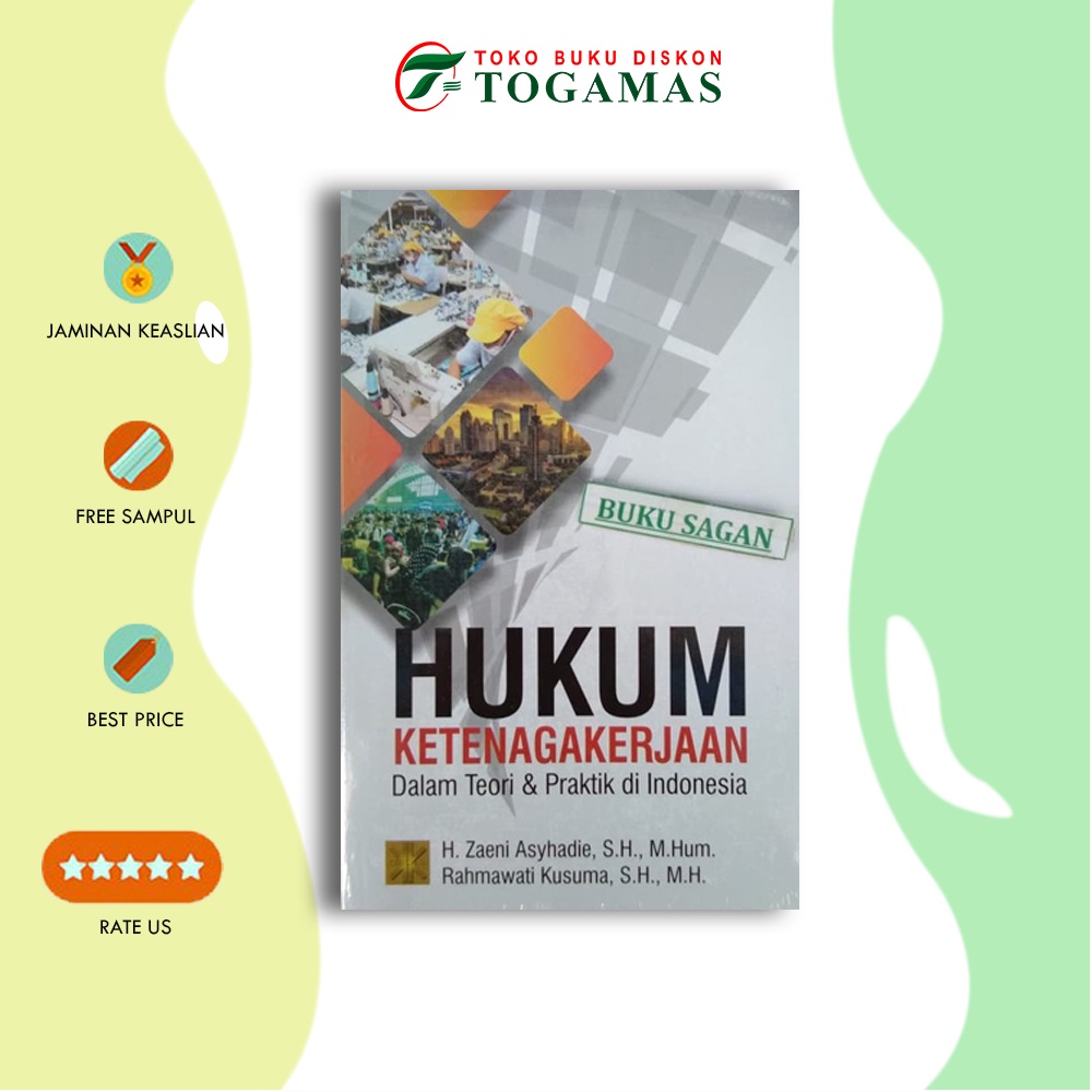 Jual Hukum Ketenagakerjaan Dalam Teori & Praktik Di Indonesia | Shopee Indonesia