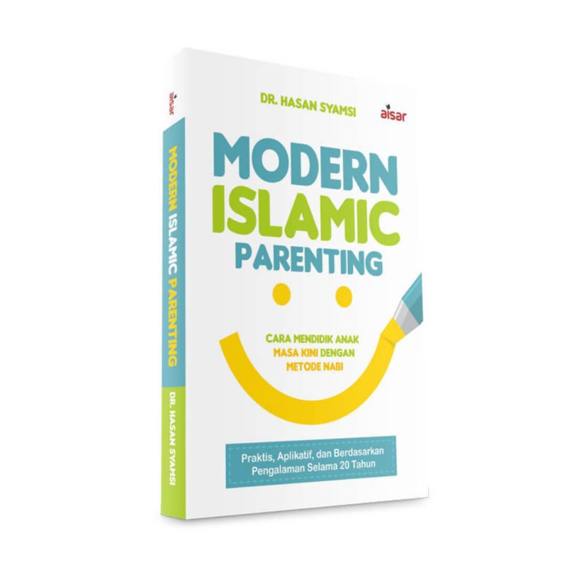 Jual Buku Islam Modern Islamic Parenting Cara Mendidik Anak Masa Kini | Shopee Indonesia