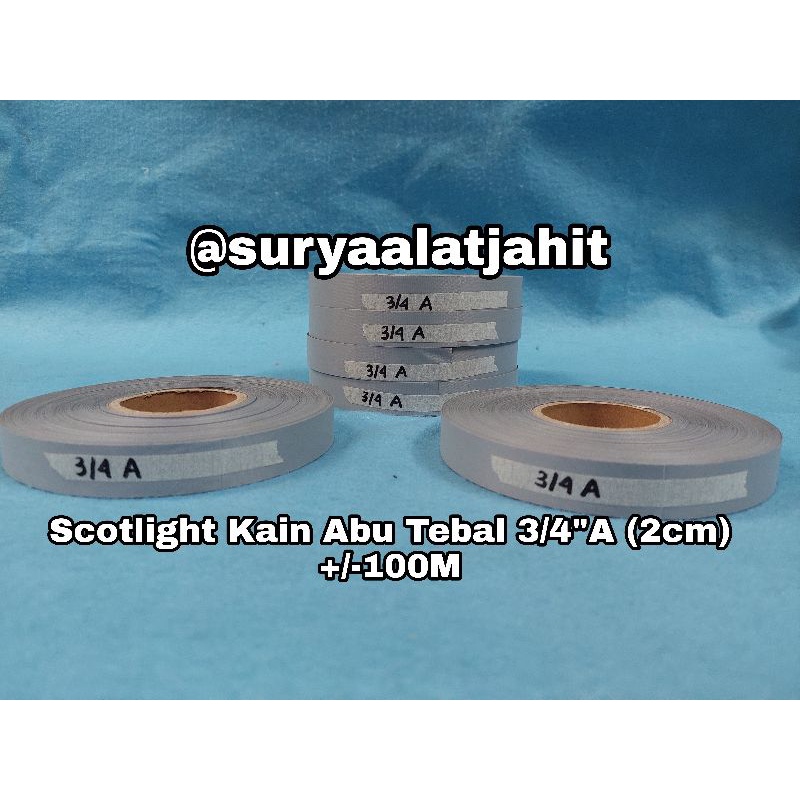 Jual Scotlight Kain Abu A 3/4in/20mm tebal @±100m =rp.65.000/Rol ...