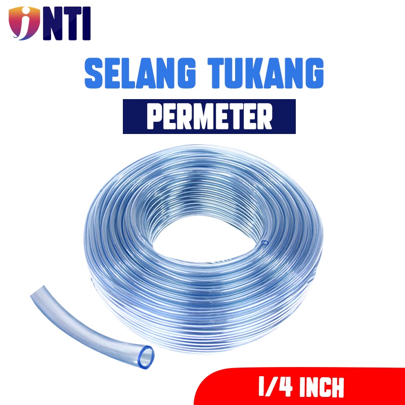 Jual INTI Selang Air 1/4 Inch Permeter Selang Air Waterpass Selang Air Horizontal Kecil Selang ...