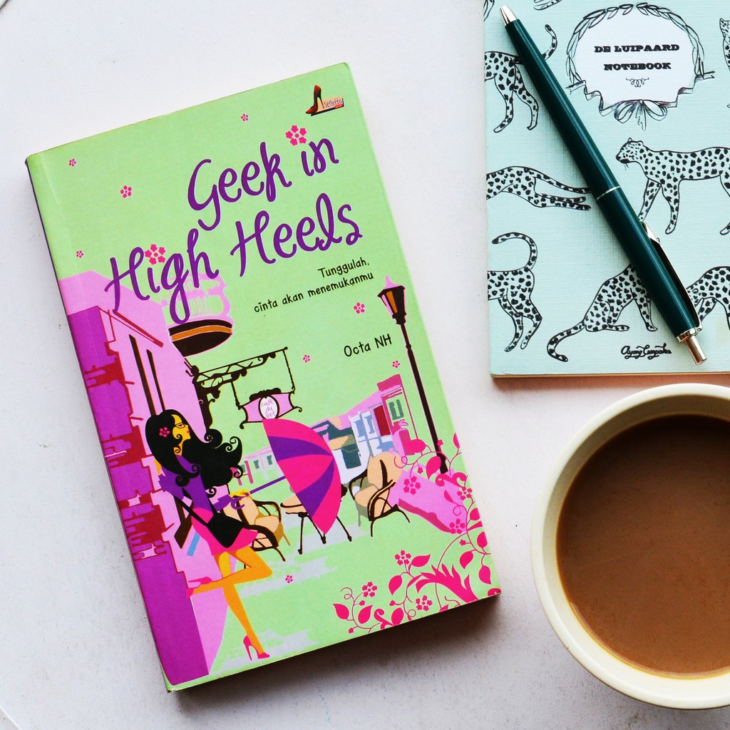 Jual Stiletto Book: Geek in High Heels -Octa NH - (Novel Romance /Novel ...