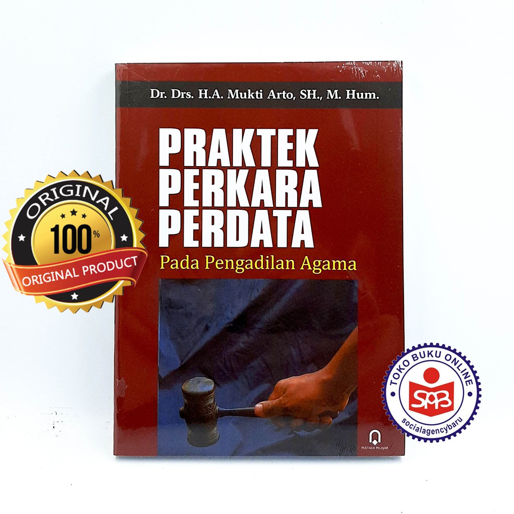 Jual Praktek Perkara Perdata Pada Pengadilan Agama - Mukti Arto ...