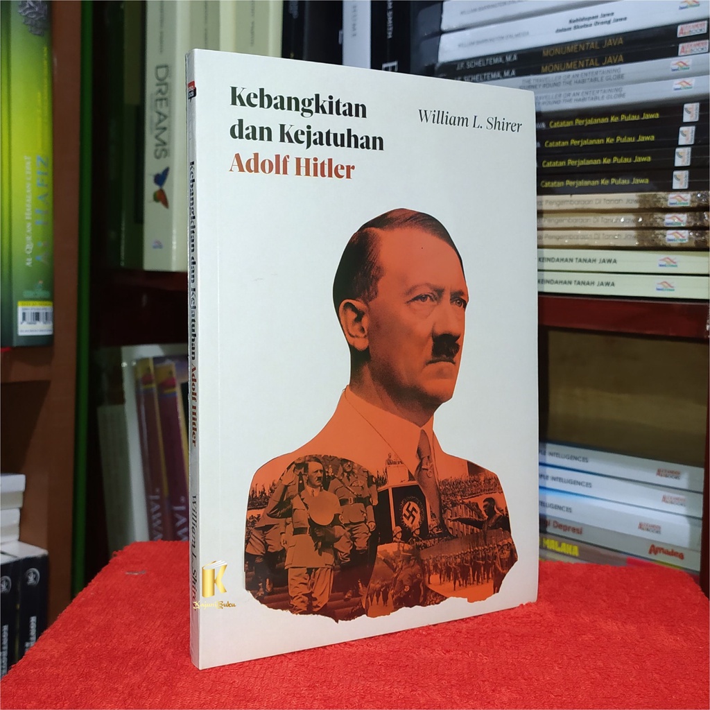 Jual BUKU KEBANGKITAN DAN KEJATUHAN ADOLF HITLER - WILLIAM L. SHIRER ...