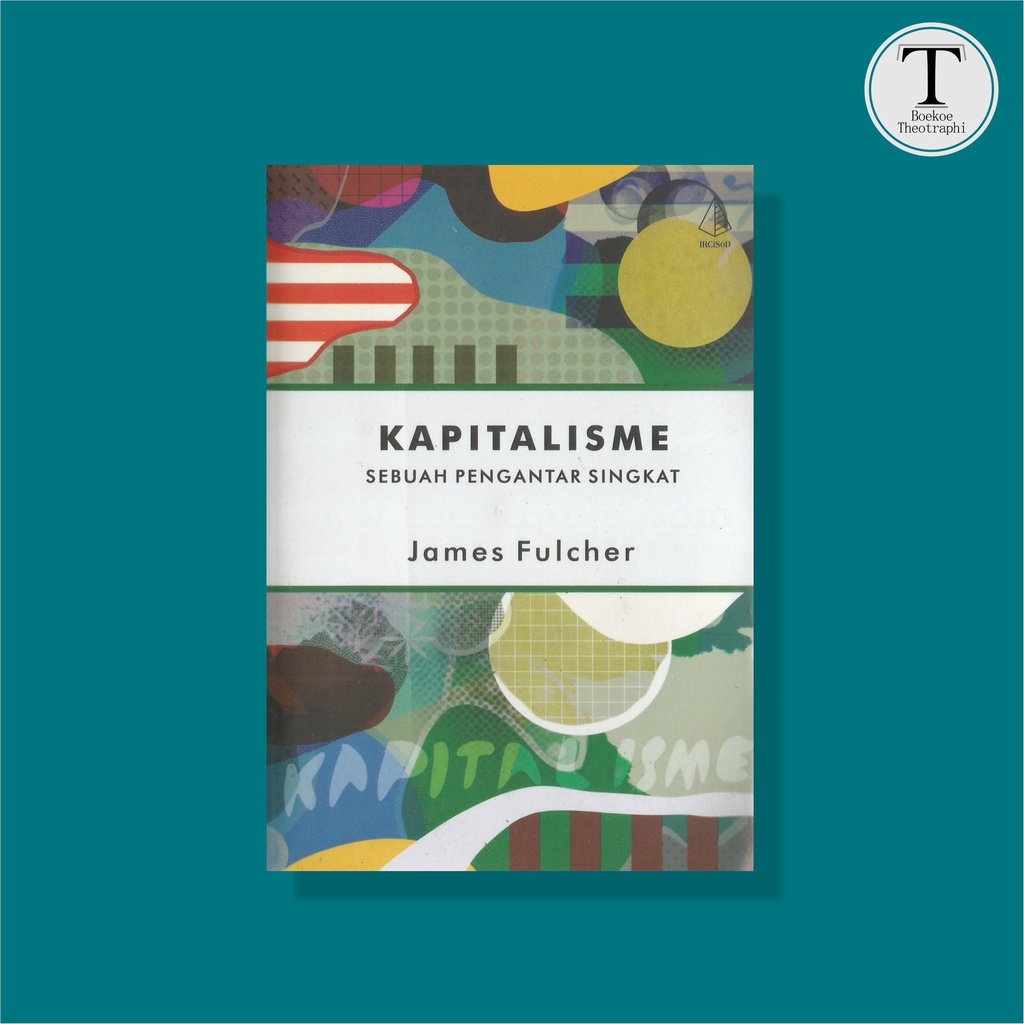 Jual Kapitalisme Sebuah Pengantar Ringkas - James Fulcher | Shopee ...
