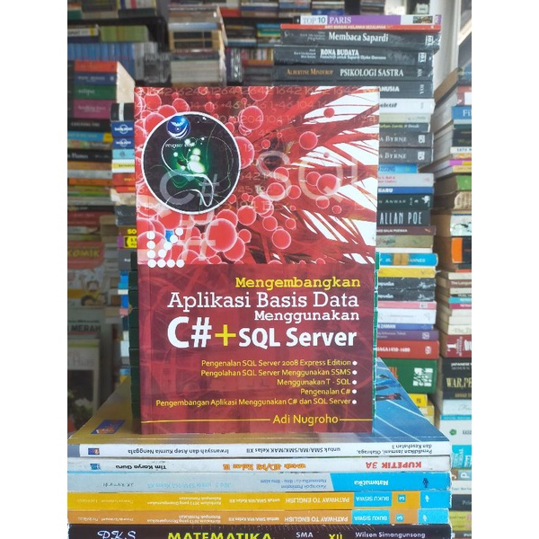 Jual Buku Original : Mengembangkan Aplikasi BASIS DATA Menggunakan C# ... Jual Buku Original : Mengembangkan Aplikasi BASIS DATA Menggunakan C# ...