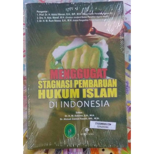 Jual MENGGUGAT STAGNASI PEMBARUAN HUKUM ISLAM DI INDONESIA - SUTOMO - UII | Shopee Indonesia