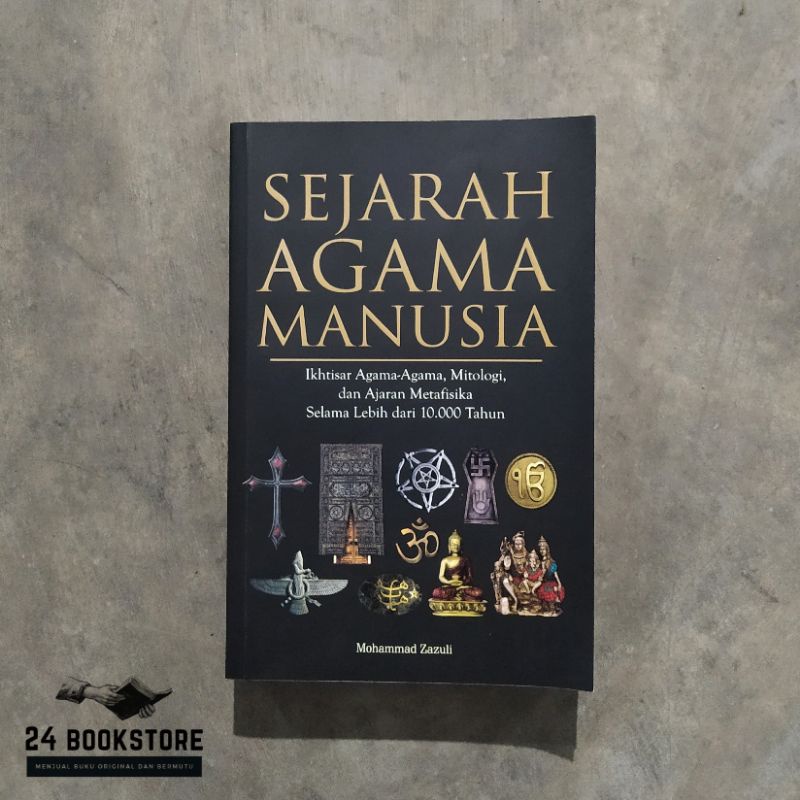 Jual Sejarah Agama Manusia - Mohammad Zazuli (Narasi) | Shopee Indonesia