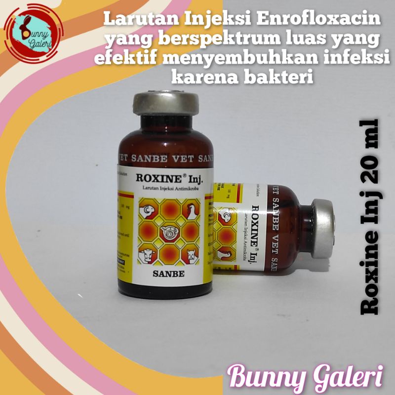 Jual ROXINE INJ 20 ml, Antibiotik injeksi dengan kandungan Enrofloxacin ...