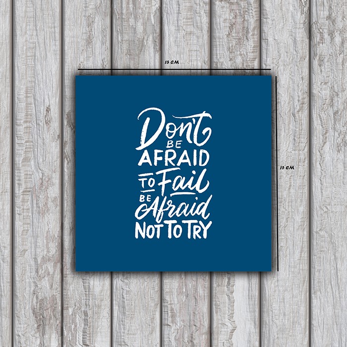 Jual Postershop - Hiasan Dinding Don't Be Afraid To Fail Be Afraid Not ...