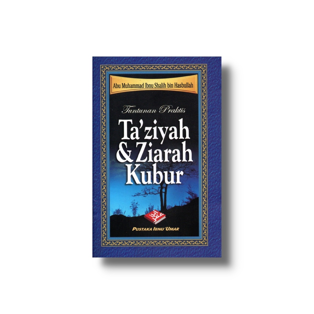 Jual Tuntunan Praktis Ta'ziyah Dan Ziarah Kubur Buku Saku Islam Taziyah ...