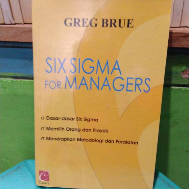 Jual SIX SIGMA FOR MANAGERS oleh GREG BRUE | Shopee Indonesia