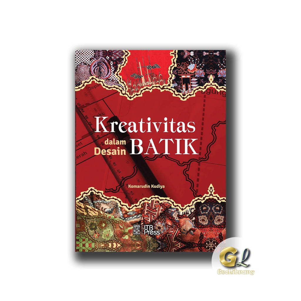 Jual Buku Seni & Desain - KREATIVITAS DALAM DESAIN BATIK (HARD COVER ...