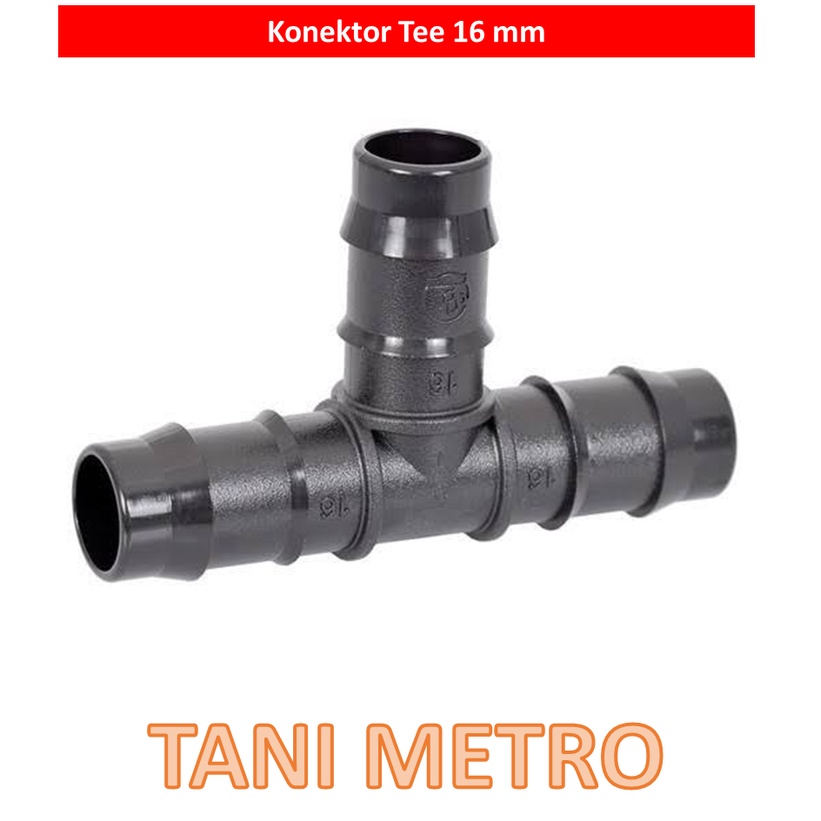 Jual Connector - Konektor tee 16 mm selang PE 16mm Fertigasi Irigasi ...