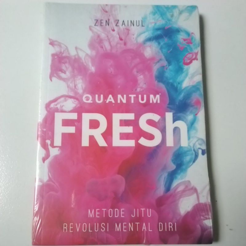 Jual Buku Motivasi Quantum Fresh Metode Jitu Revolusi Mental Diri | Shopee Indonesia