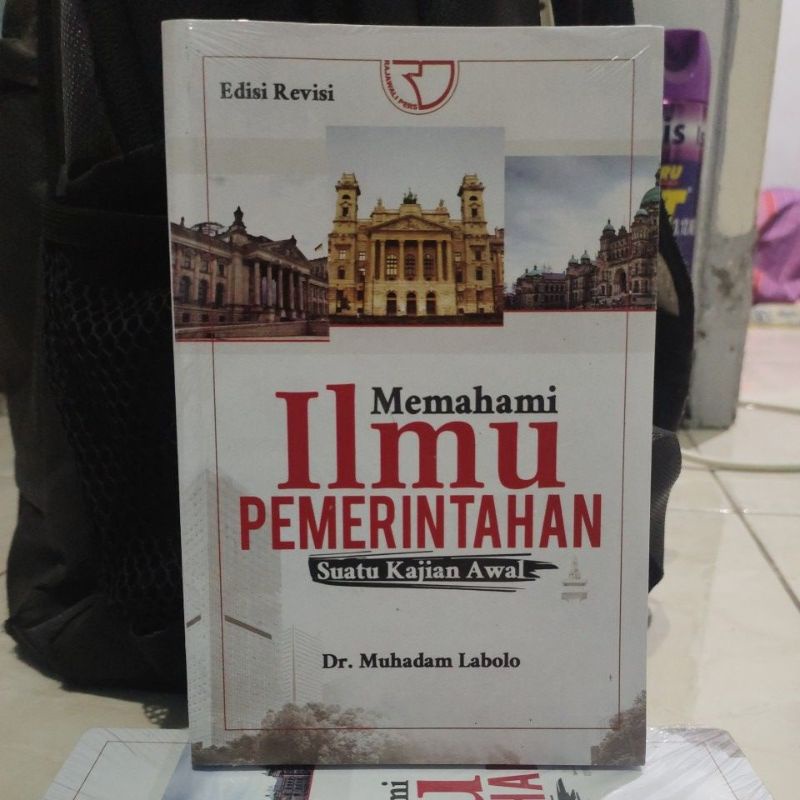 Jual Memahami Ilmu Pemerintahan Suatu Kajian Awal - Dr. Muhadam Labolo ...