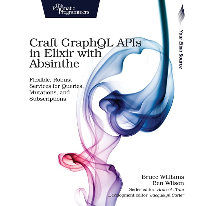 Jual Buku Craft GraphQL APIs in Elixir with Absinthe | Shopee Indonesia