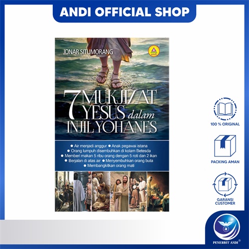 Jual Penerbit Andi - 7 Mukjizat Yesus Dalam Injil Yohanes - Jonar T.H ...