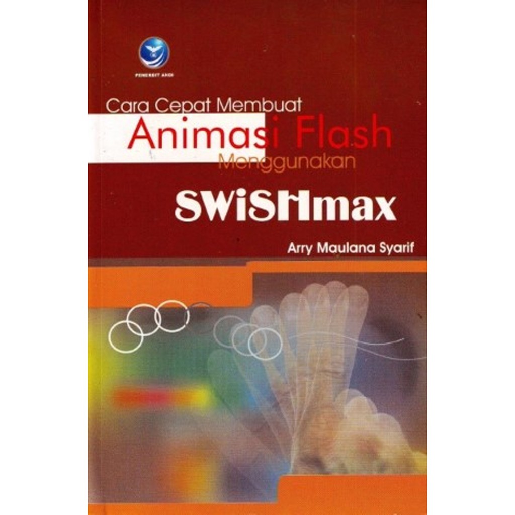 Jual Cara Cepat Membuat Animasi Flash Menggunakan Swishmax | Shopee ...