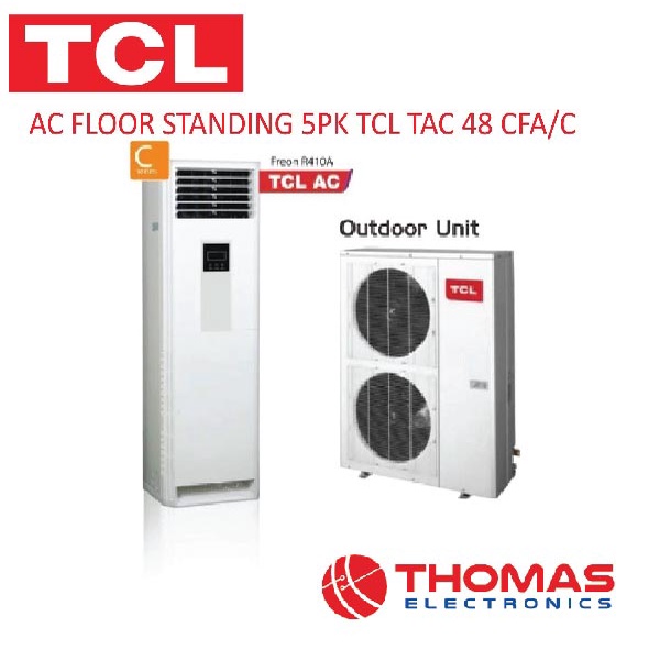 Jual AC FLOOR STANDING 5PK TCL TAC 48 CFAC GARANSI RESMI | Shopee Indonesia