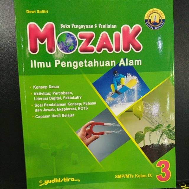 Jual MOZAIK ILMU PENGETAHUAN ALAM untuk SMP/MTs kelas IX Kurikulum 2013 Revisi | Shopee Indonesia