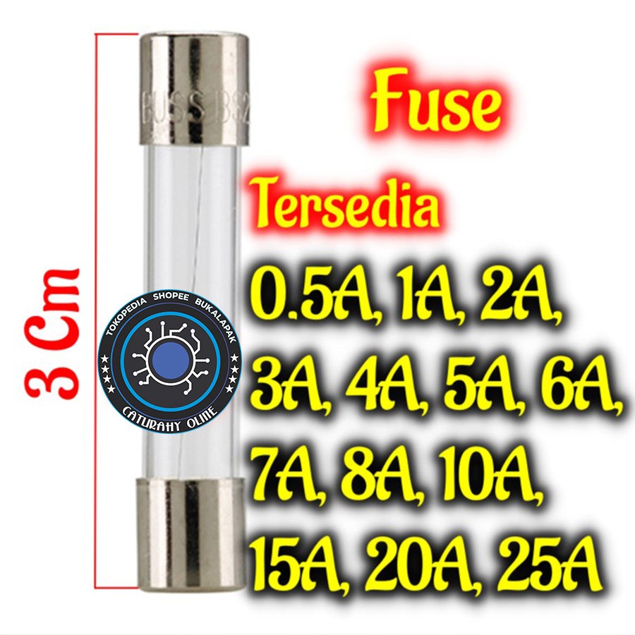Jual Fuse tabung besar 1A 2A 3A 4A 5A 10A 15A 20A 25A sekring kaca 3cm ...