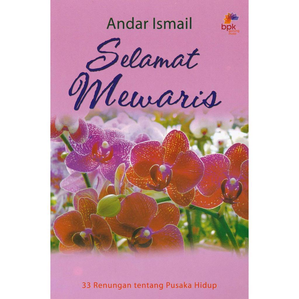 Jual SELAMAT MEWARIS- ANDAR ISMAIL PDT. DR.- BPK Gunung Mulia | Shopee Indonesia