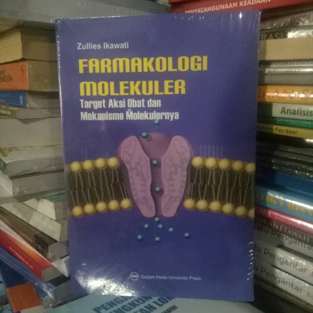 Jual FARMAKOLOGI MOLEKULER TARGET AKSI OBAT DAN MEKANISME MOLEKULERNYA ...