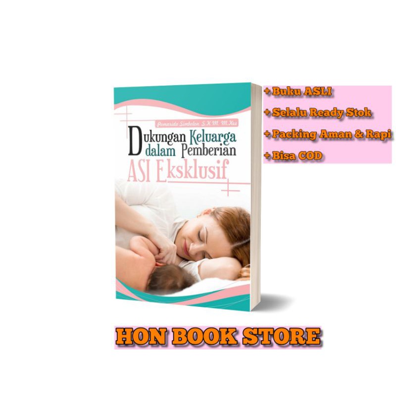 Jual Buku Dukungan Keluarga dalam Pemberian ASI Eksklusif I Pomarida Simbolon I Kesehatan I ...
