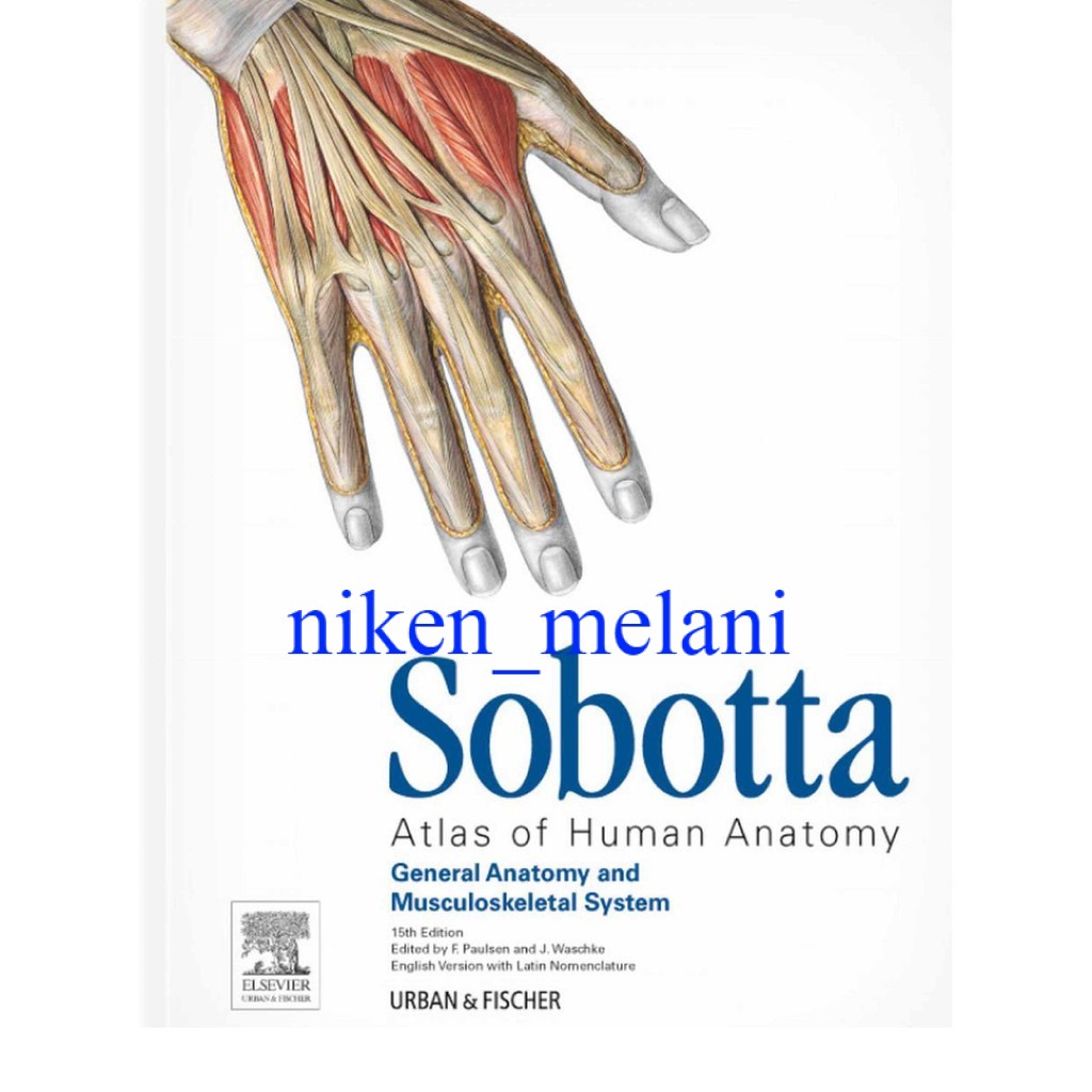 Jual Sobotta Atlas of Human Anatomy, Vol.1: General Anatomy and ...